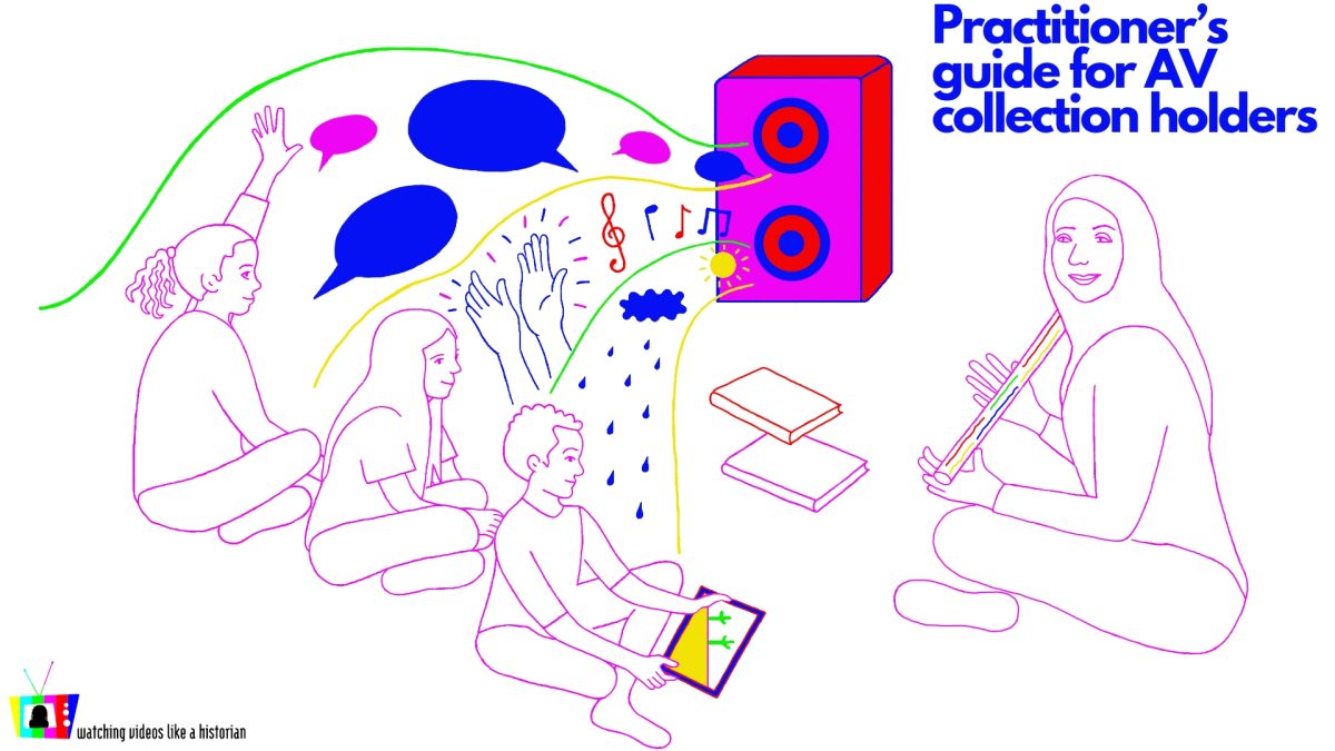 Practitioner’s Guide for AV Collection Holders – EuroClio – Inspiring ...