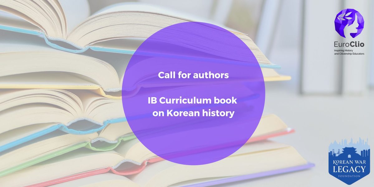 Call for authors: Korean War Legacy – EuroClio – Inspiring History and ...
